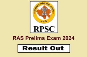RPSC RAS Result 2025 Released at rpsc.rajasthan.gov.in