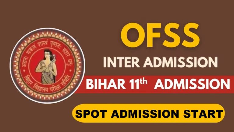 OFSS Bihar 11th Intermediate Spot Admission 2025-27