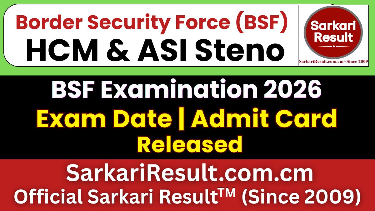 BSF HCM & ASI Steno Exam Date 2026 Out