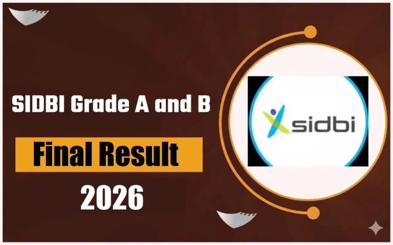 SIDBI Grade A & B Final Result 2026 Out | Sarkari Result