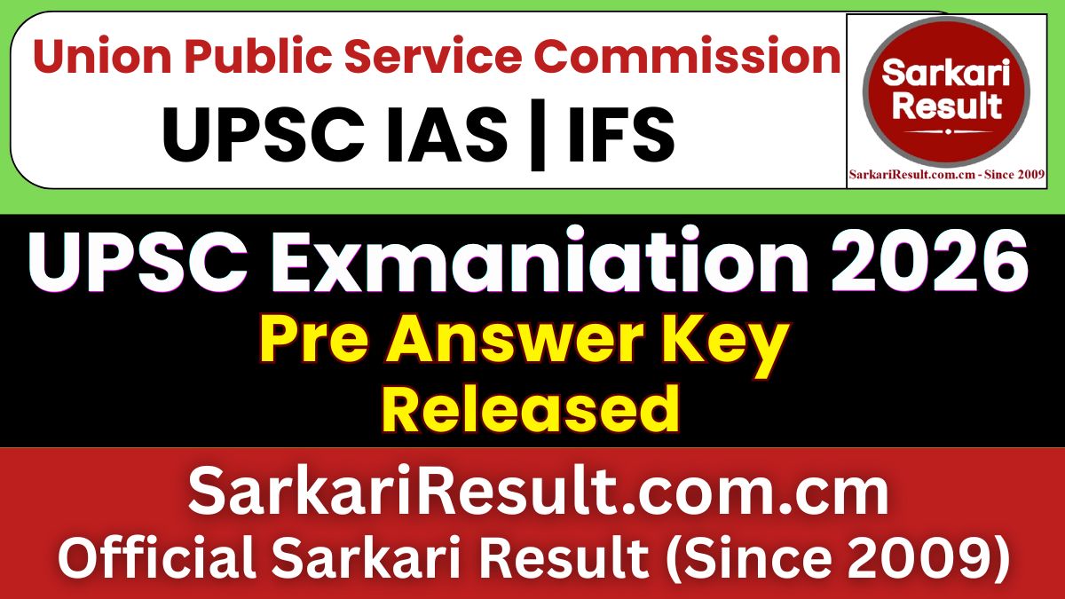 UPSC IAS / IFS Pre Answer Key 2026 Out