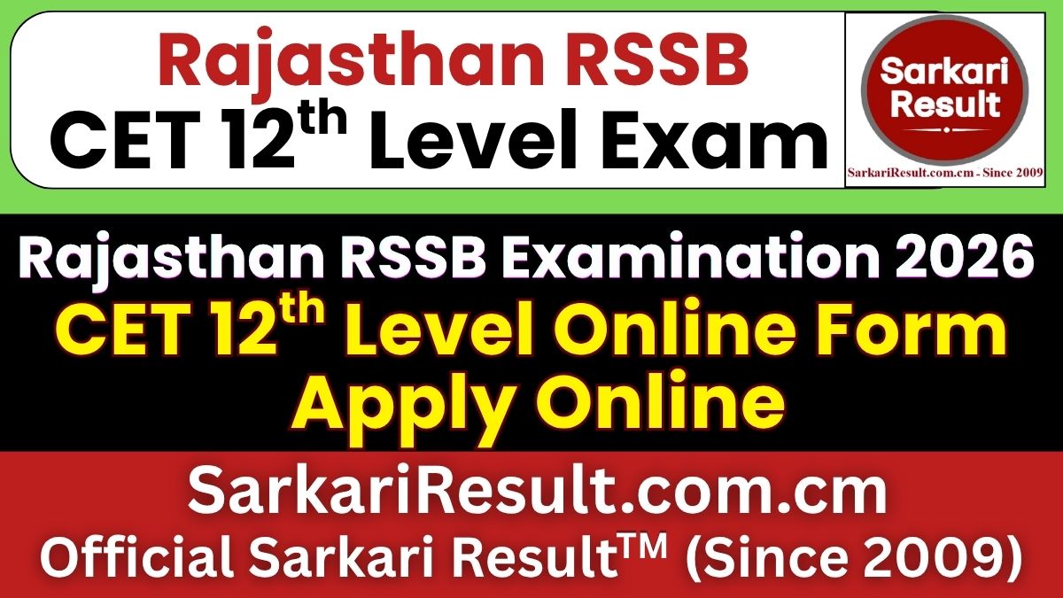 RSSB CET 12th Level Online Form 2026 | Sarkari Result